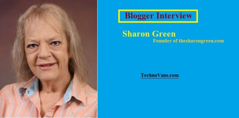 Blogger Interview - Sharon Green - TechnoVans