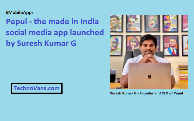 Pepul the made in India social media app launched by Suresh Kumar G ...